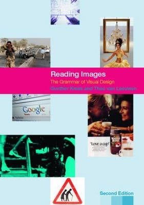 Reading Images the Grammar of Visual Design – Van Schaik