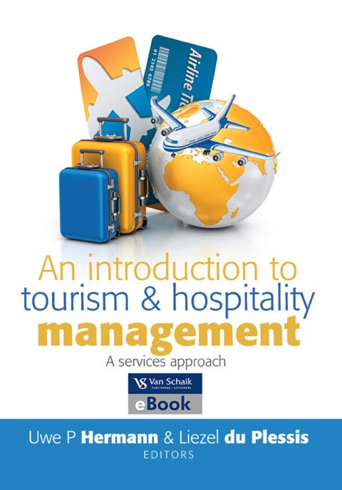 Introduction to Tourism and Hospitality Management a Service Approach ...