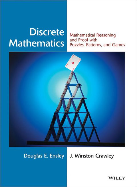 Discrete Mathematics Mathematical Reasoning and Proof With Puzzles Pat – Van Schaik