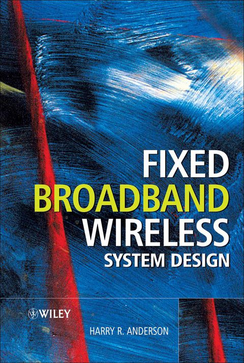 Fixed Broadband Wireless System Design – Van Schaik