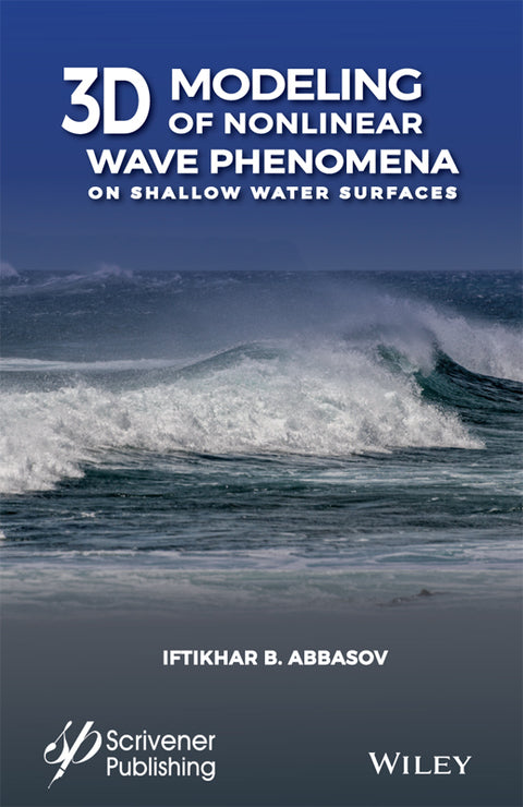 3D Modeling of Nonlinear Wave Phenomena on Shallow Water Surfaces – Van ...