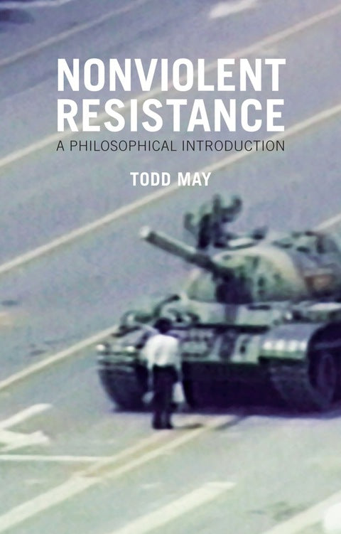 Nonviolent Resistance a Philosophical Introduction – Van Schaik